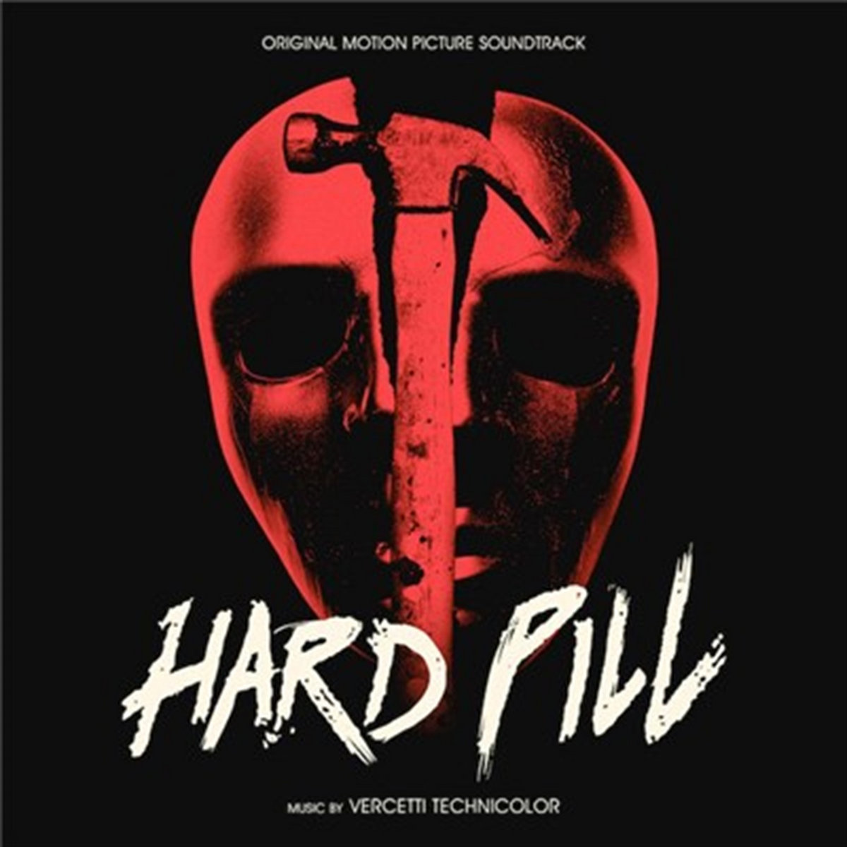 Hard Pill Original Motion Picture Soundtrack | Vercetti Technicolor