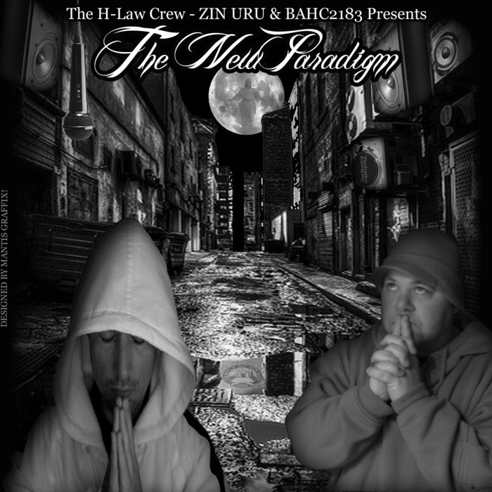The New Paradigm | Zin Uru & The H-LAW Crew | Vigilant Promotions