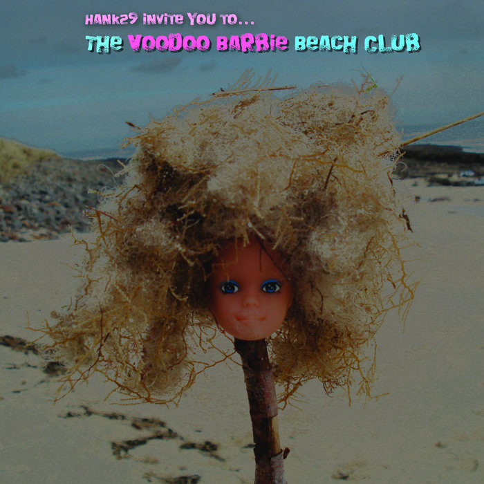 The Voodoo Barbie Beach Club (2017) | Hank29