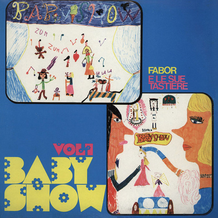 Baby Show Vol. 1 | Fabor E Le Sue Tastiere | Cenacolo E Rotary