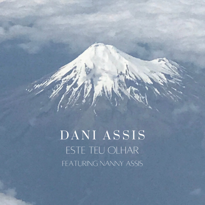 Este Seu Olhar | Dani Assis (feat.) Nanny Assis | Dani Assis