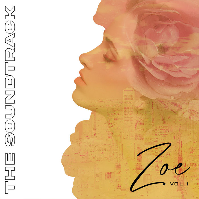 Zoe Vol. 1 | The Soundtrack