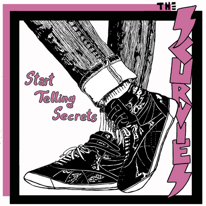 Start Telling Secrets | The Scurvies