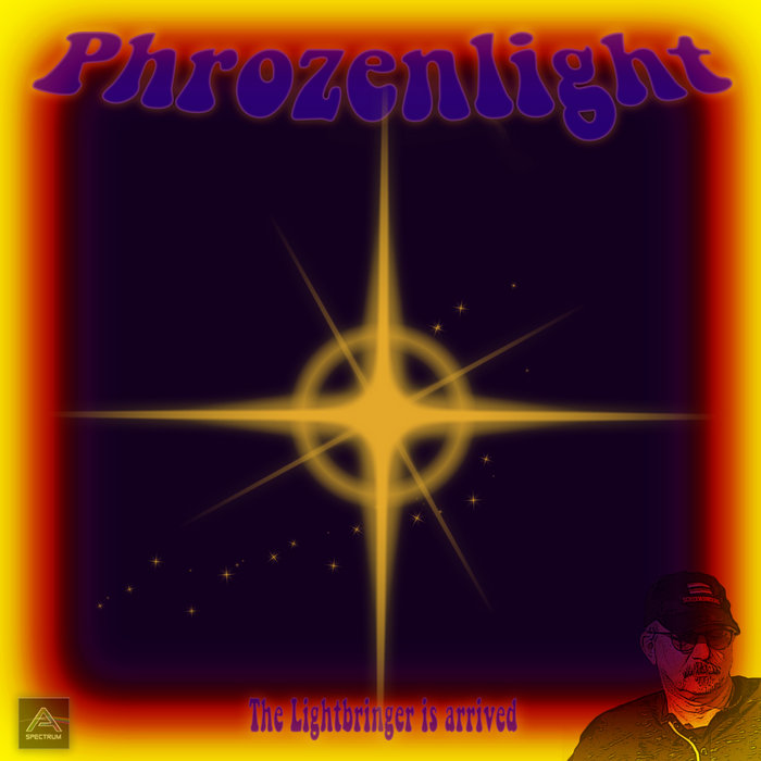 Lightbringer Is Arrived (EP) | Phrozenlight