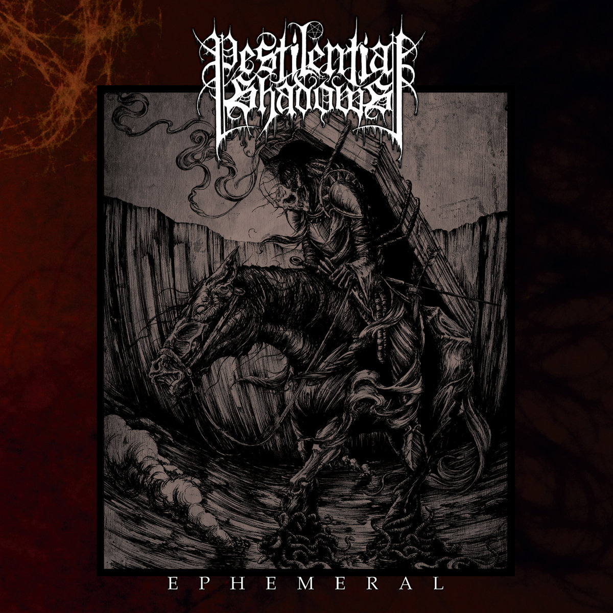Ephemeral | Pestilential Shadows | Seance Records
