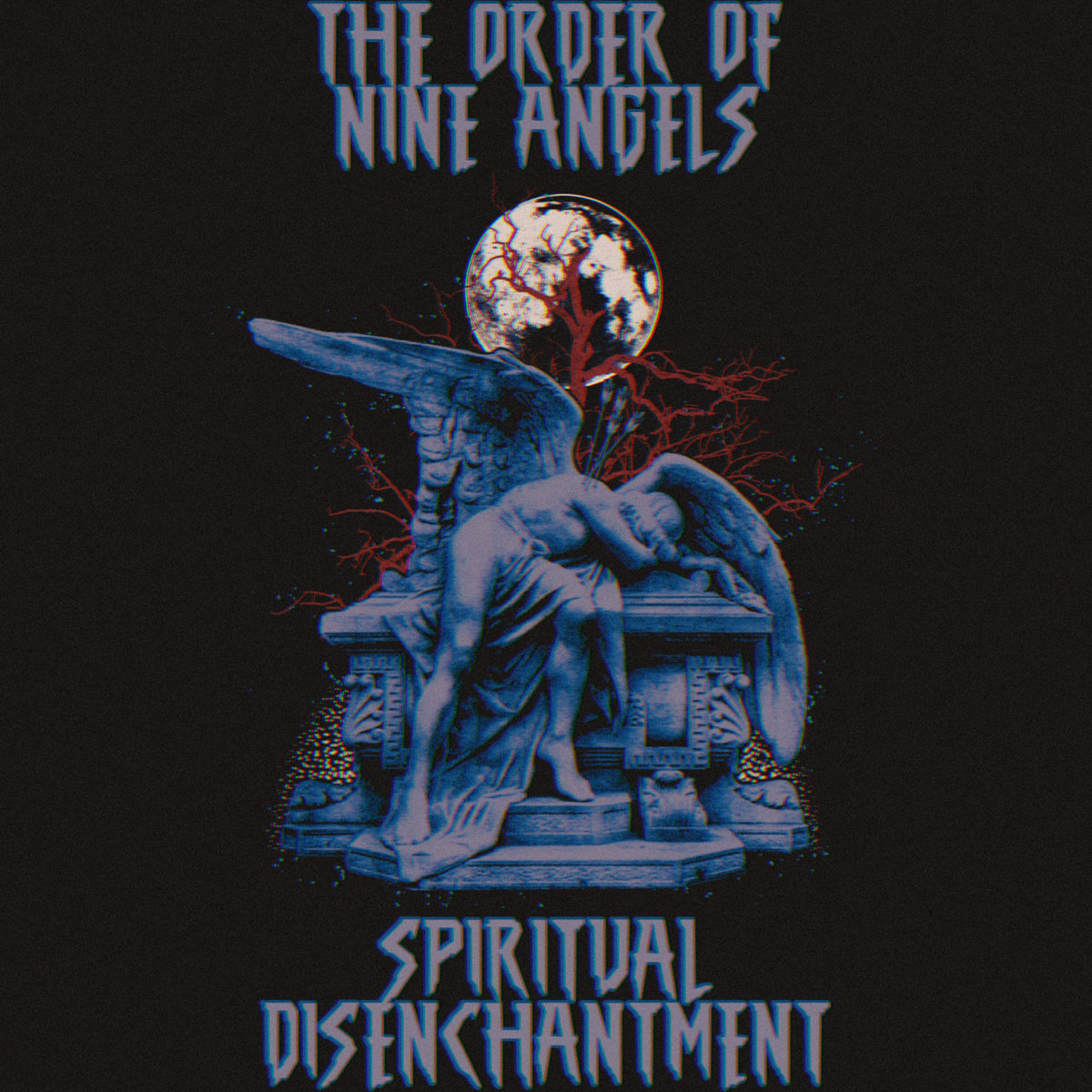 Spiritual Disenchantment | The Order of Nine Angels | House Of Atazoth ...