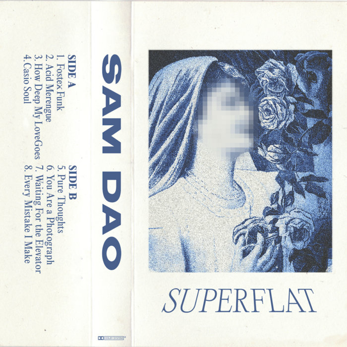 SUPERFLAT | Sam Dao