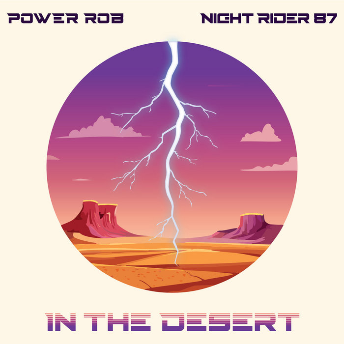 In the Desert | Power Rob & Night Rider 87 | Power Rob
