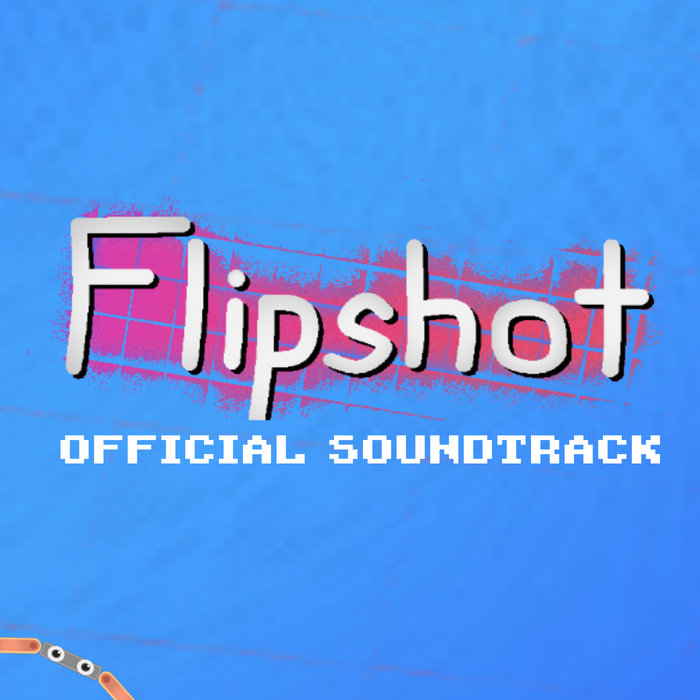Flipshot [Official Soundtrack] | Jon Dare's Soundtracks