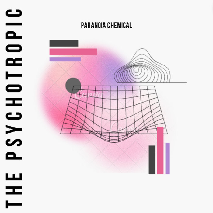 Paranoia Chemical (2001-Mastering 2024) | The Psychotropic