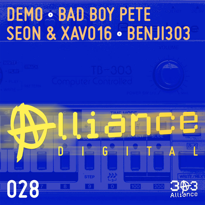 Alliance Digital 028 | Demo / Bad Boy Pete / Seon & Xavo16 / Benji303 ...
