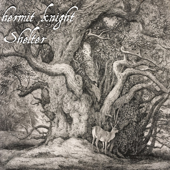 hermit knight/Shelter | hermit knight & Shelter | Great Lakes Dungeon Synth