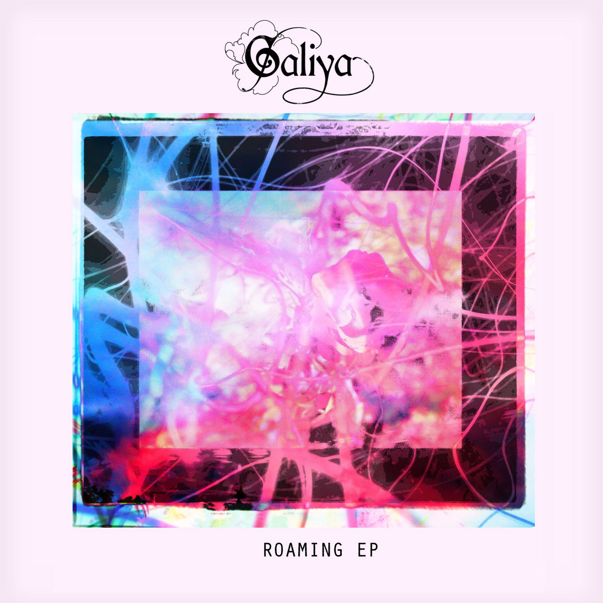 Roaming EP | Galiya