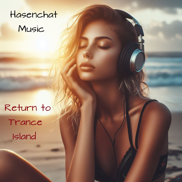 Return to Trance Island | HasenChat Music