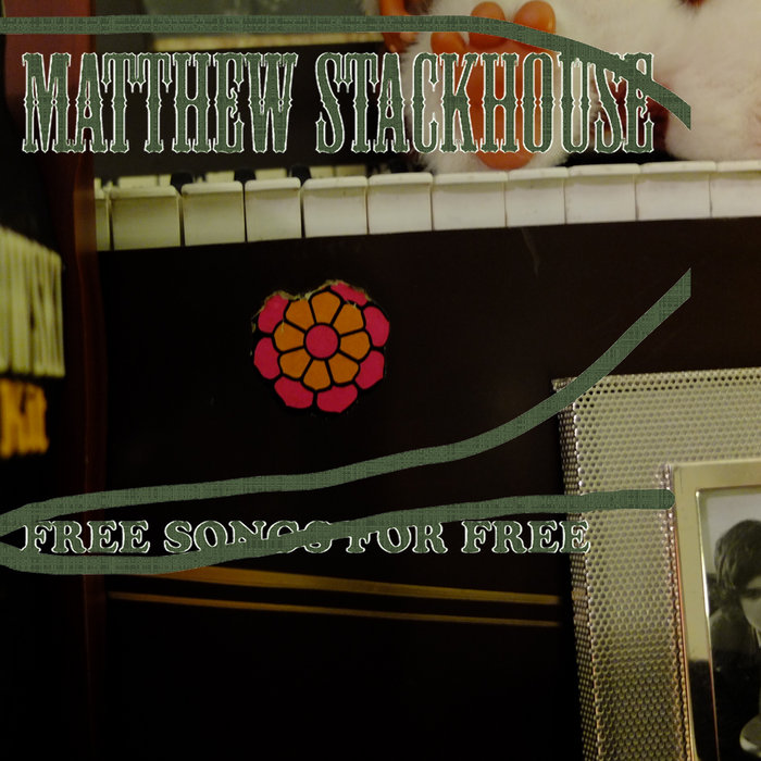 Free Songs for Free | Matthew Stackhouse