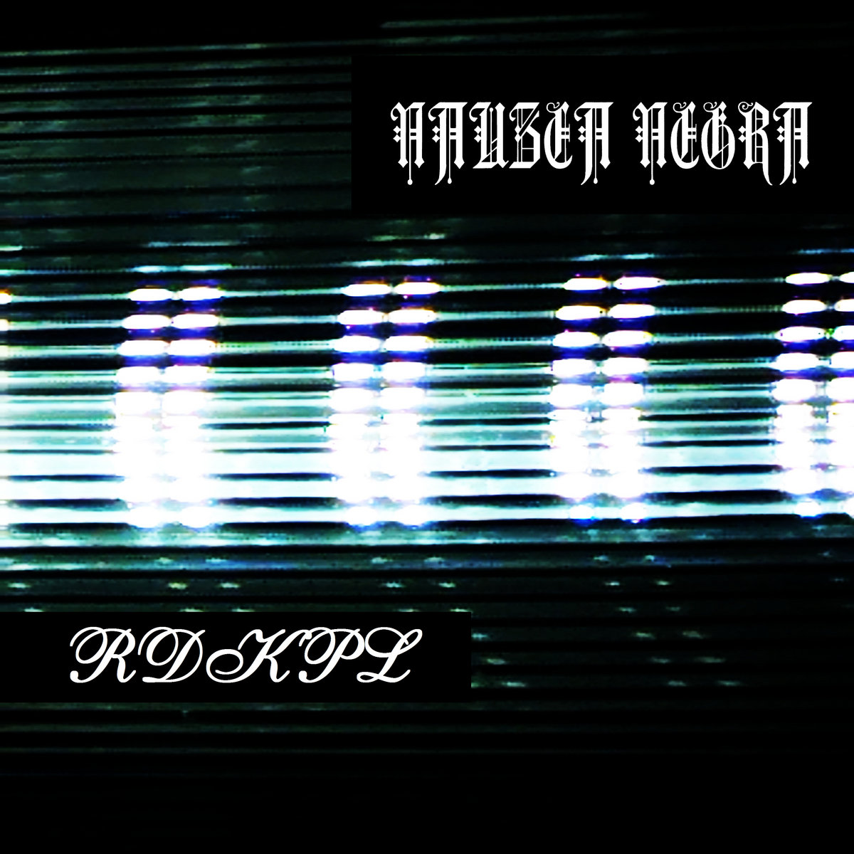 NAUZEA NEGRA / RDKPL | NAUZEA NEGRA / RDKPL | RDKPL