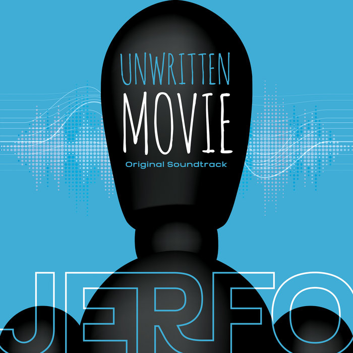 Unwritten Movie OST | Jerfo