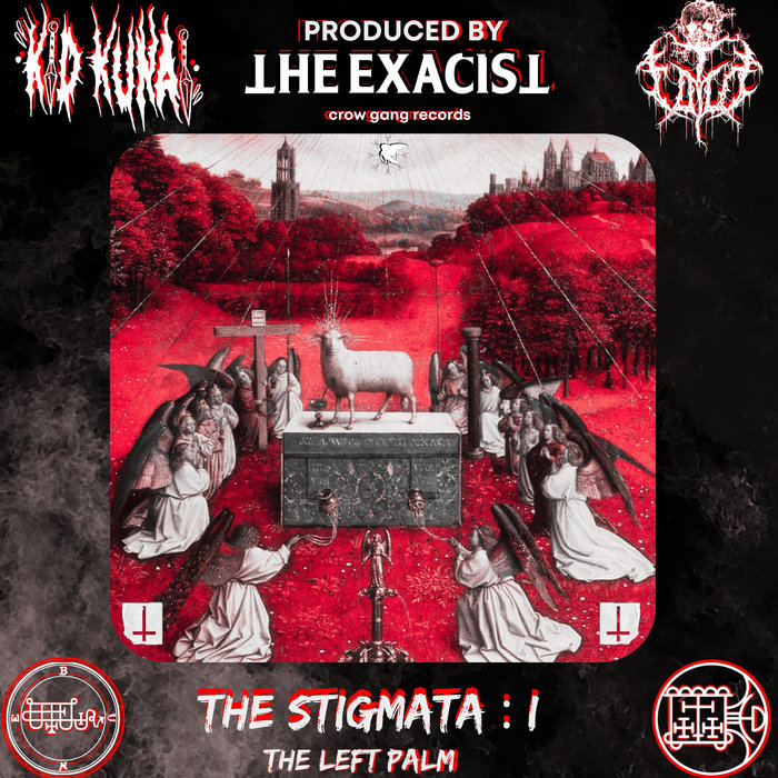 The Stigmata Vol I : The Left Palm | Kid Kunai, Idio , Exa The Exacist ...