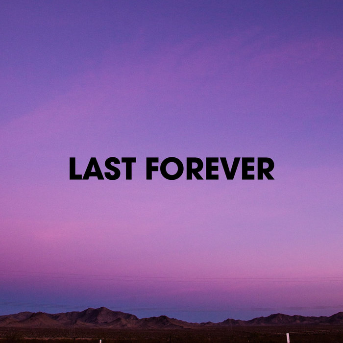 Last forever | DJ Eastwood