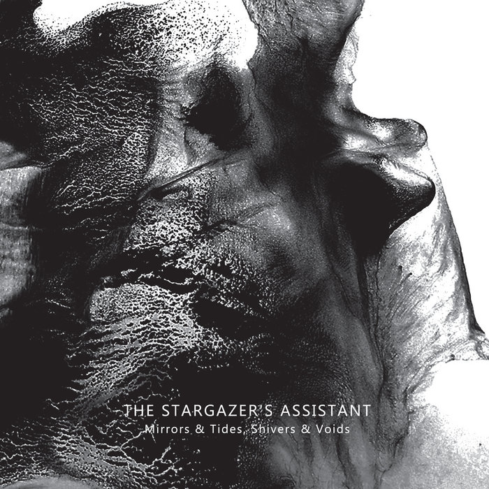 Mirrors & Tides, Shivers & Voids | The Stargazer's Assistant | Zoharum