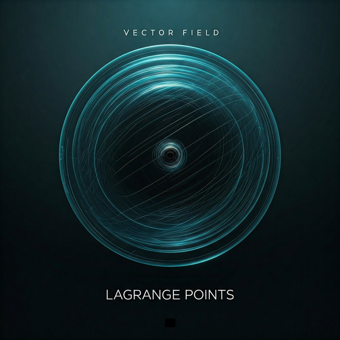 Lagrange Points EP | Vector Field Recordings