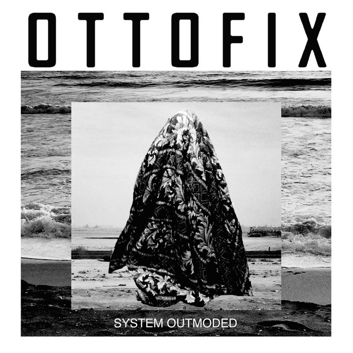 SYSTEM OUTMODED | OTTOFIX