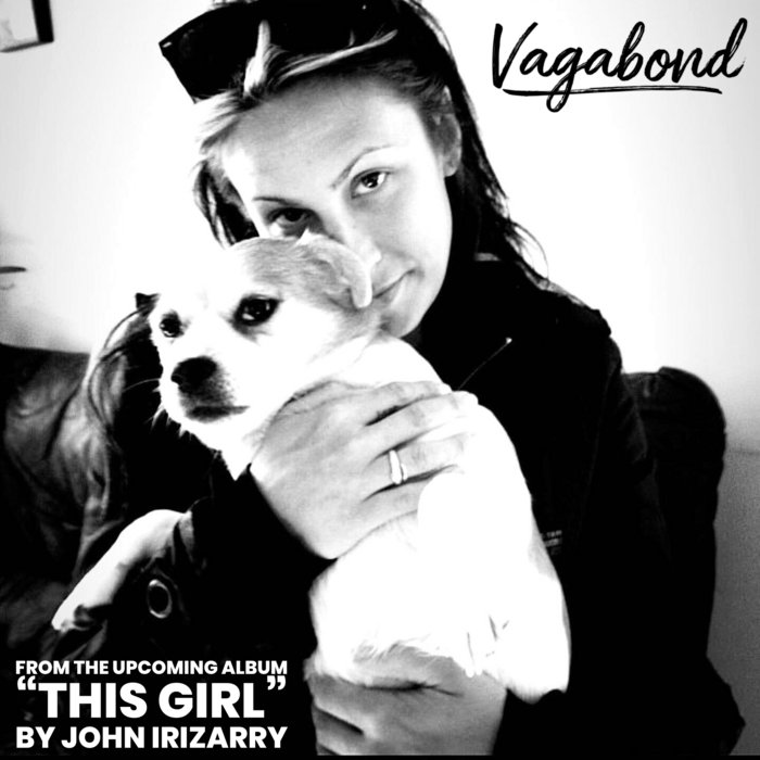 Vagabond | John Irizarry