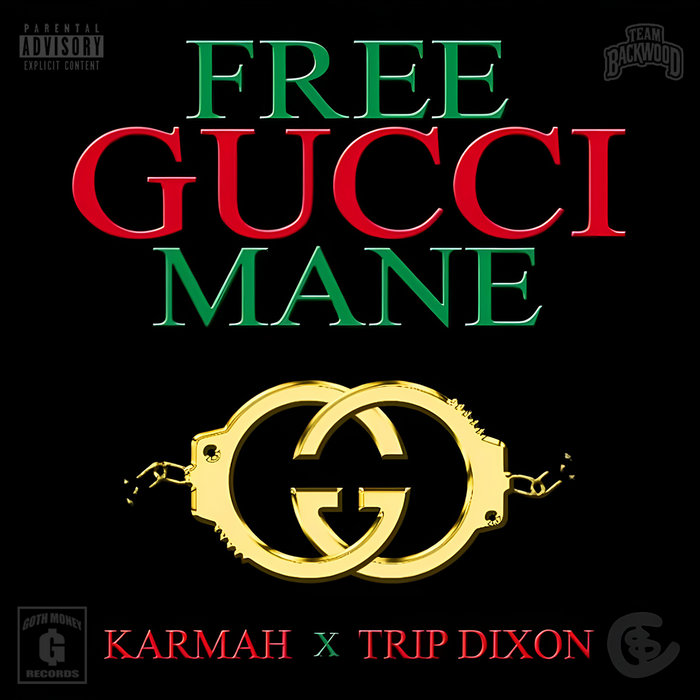 Free Gucci | Karmah & Trip Dixon | Forced Resignation Records