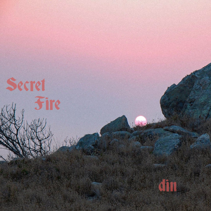 din | Secret Fire
