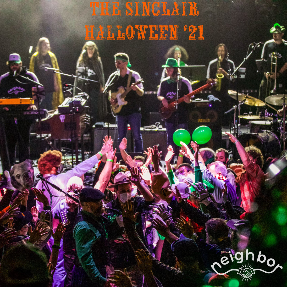 Sinclair - Cambridge, MA. Halloween Show Featuring The Neighbor 9 - 10. ...