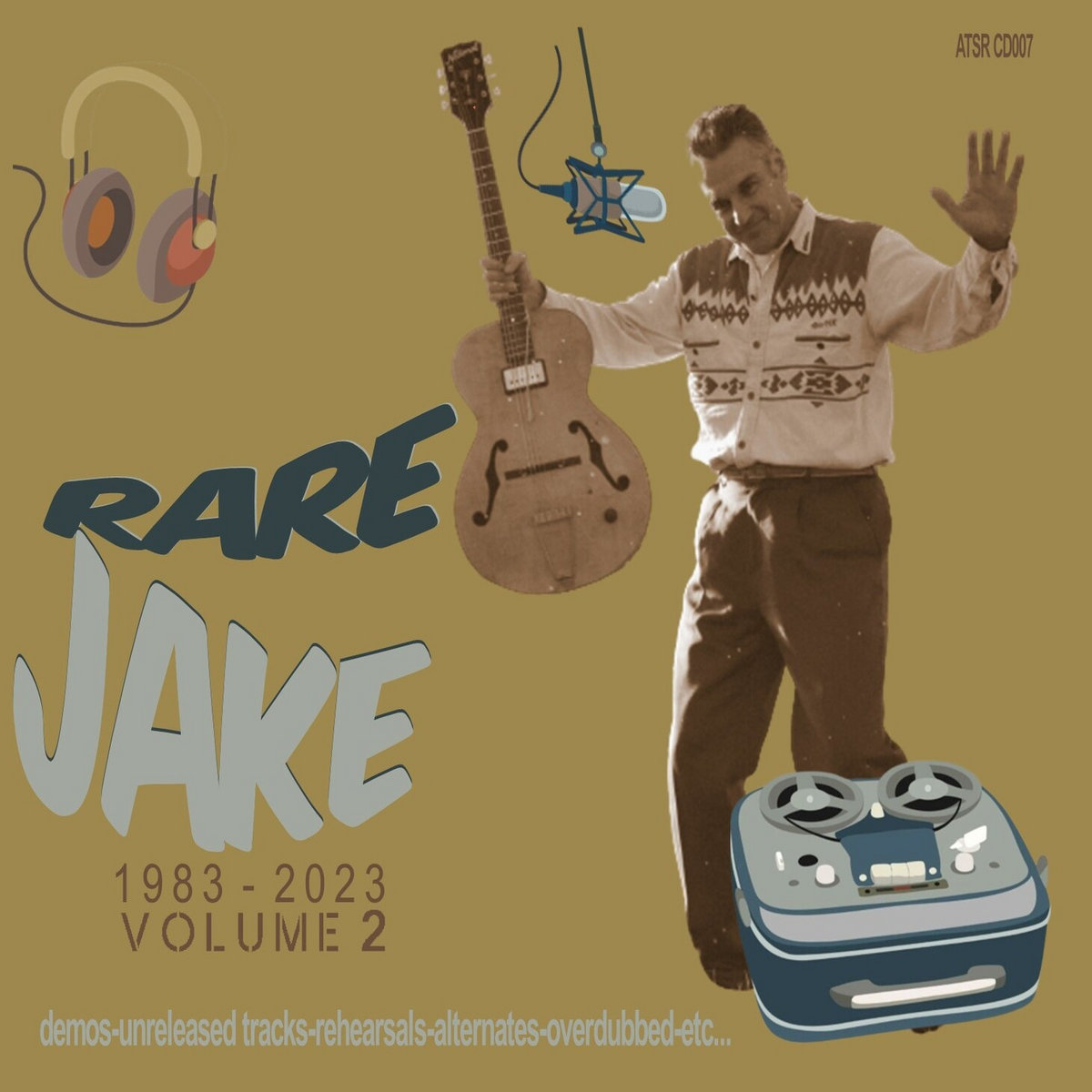 Rare Jake 1983 - 2023 Volume 2 | Jake Calypso