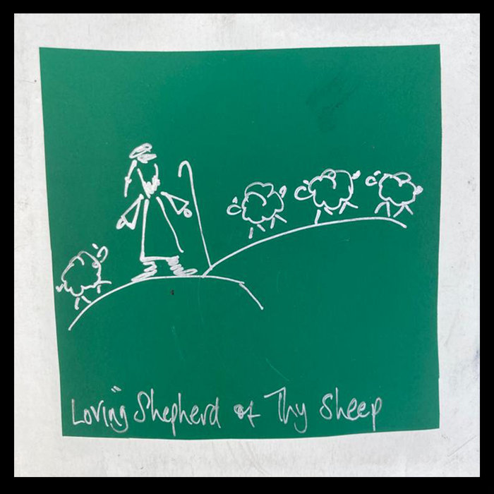 Loving Shepherd Of Thy Sheep | Asaph | Asaph Family