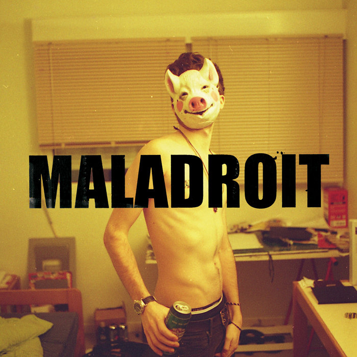 Maladroit | Maladroit | GUERILLA ASSO