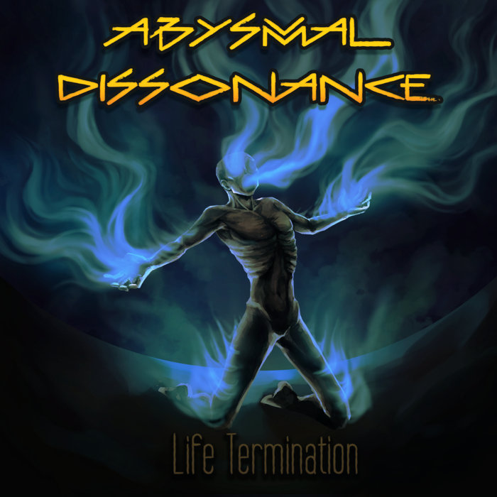 Life Termination | Abysmal Dissonance