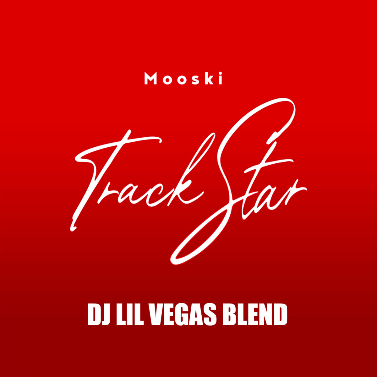 Mooski - Track Star (DJ Lil Vegas Blend) | DJ Lil Vegas