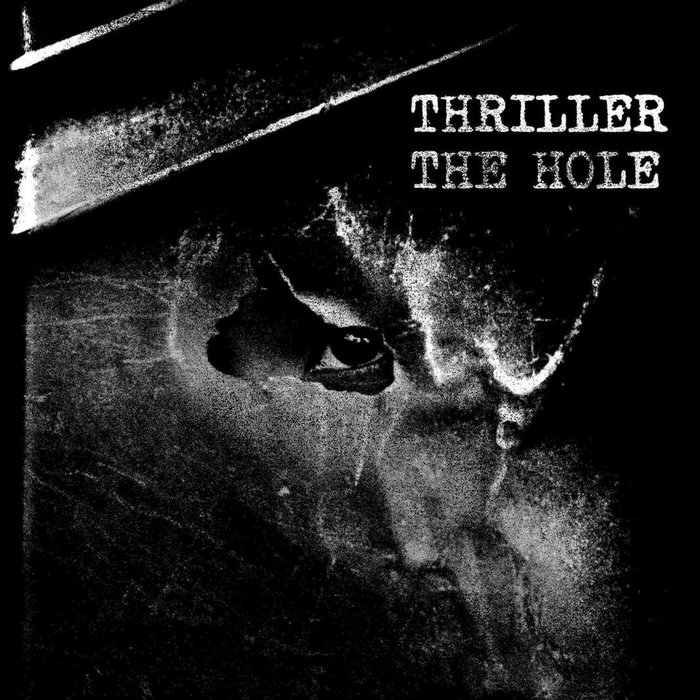 The Hole / Thriller Split | The Hole