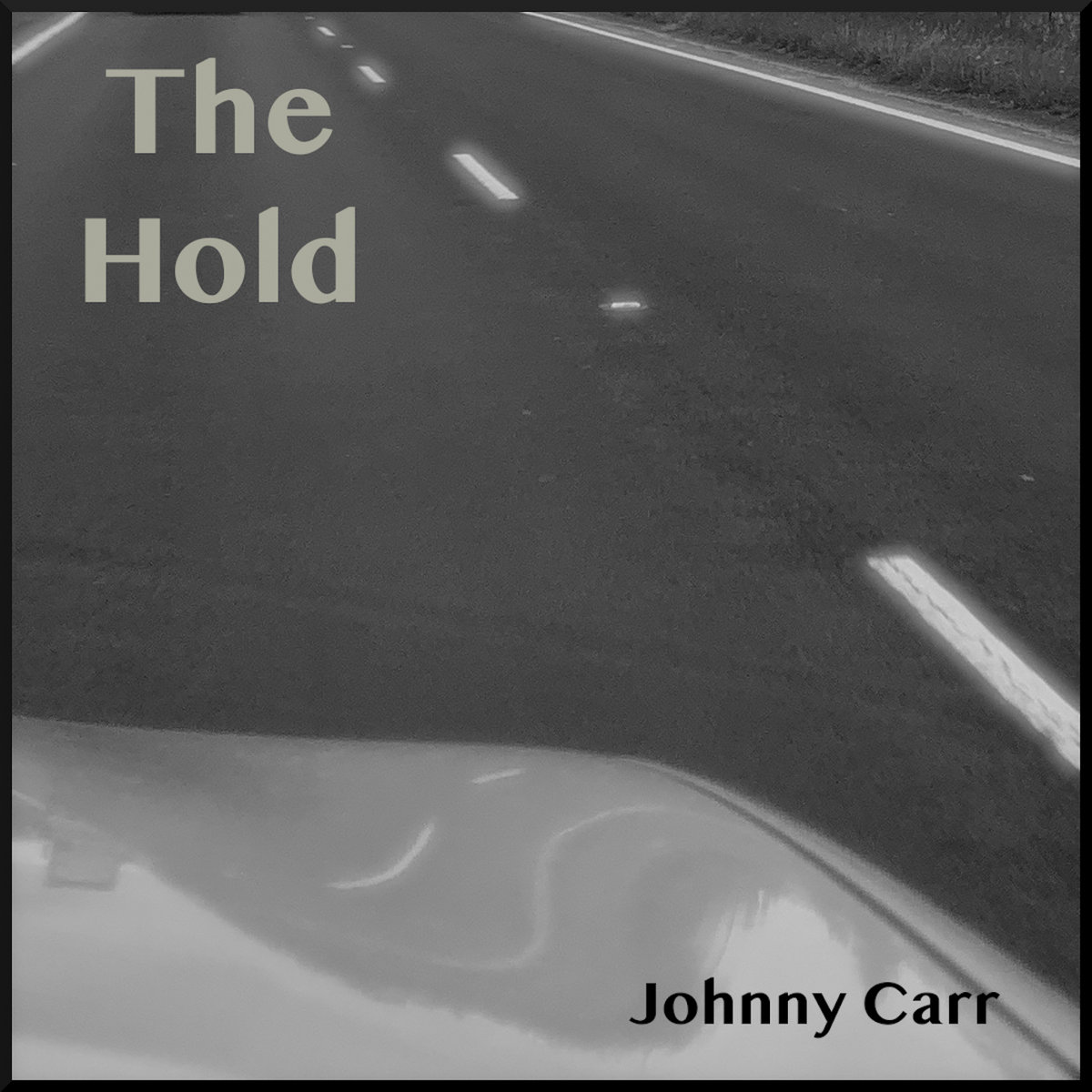The Hold | Johnny Carr