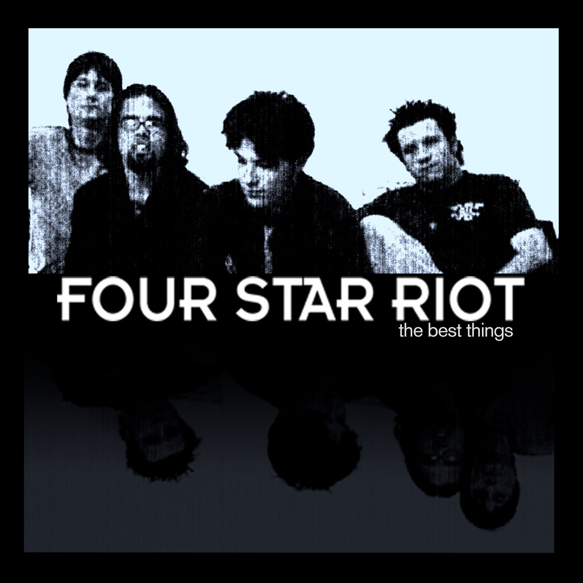 The Best Things | Four Star Riot
