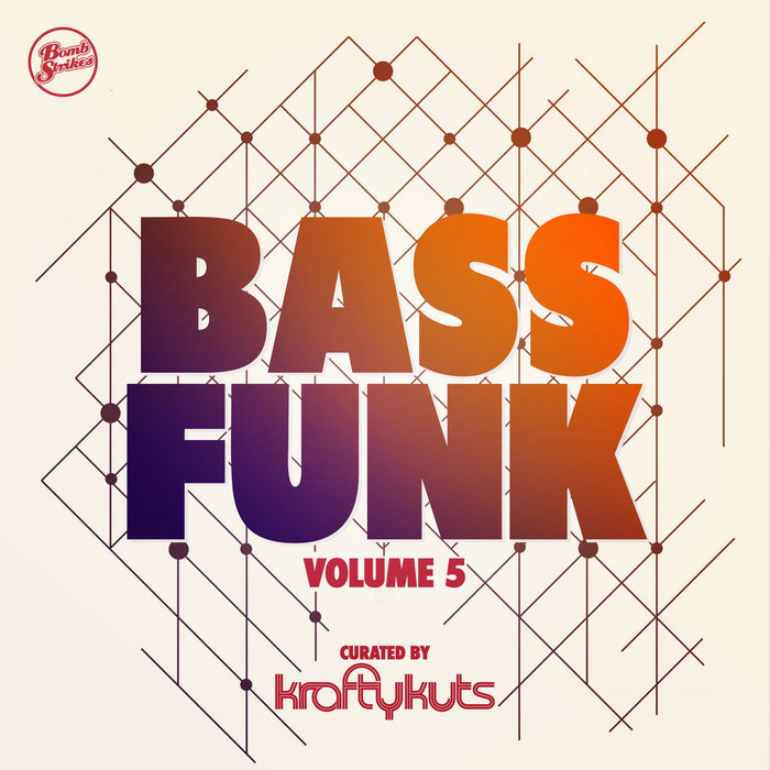 Bass Funk, Vol. 5 (Curated by Krafty Kuts) | Krafty Kuts