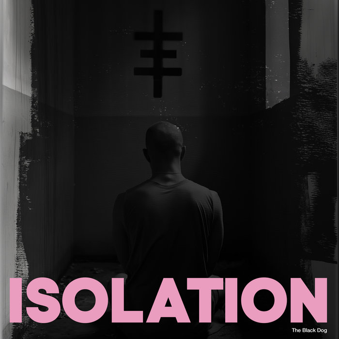 Isolation EP | The Black Dog