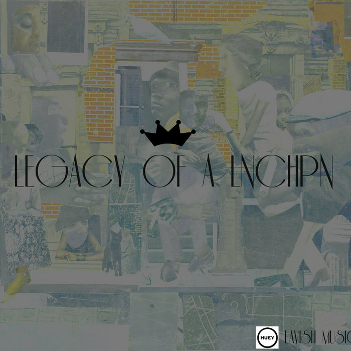 Legacy of a LNCHPN | Chief Ray