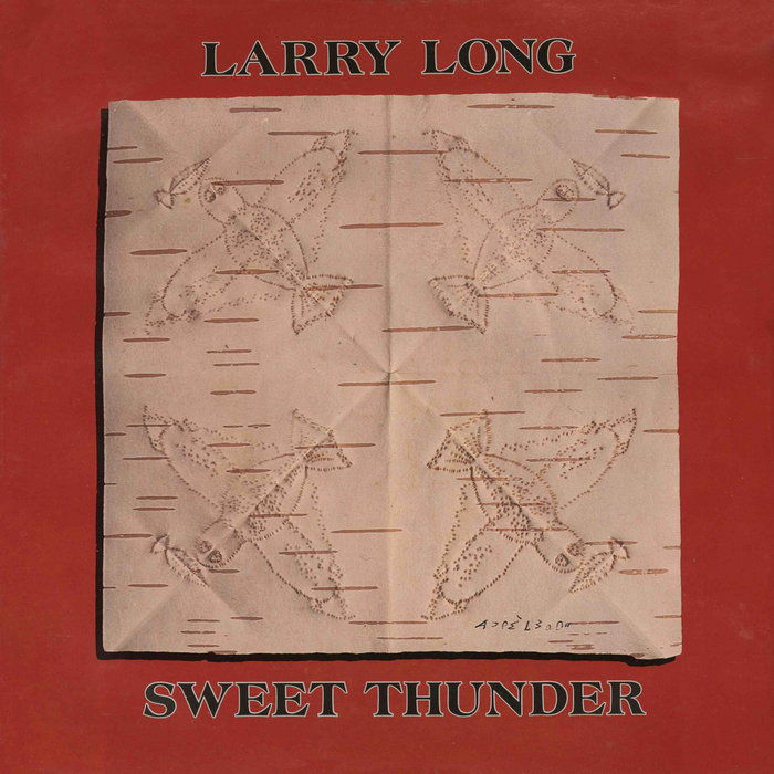 Sweet Thunder | Larry Long | Produced by Billy Peterson | Larry Long