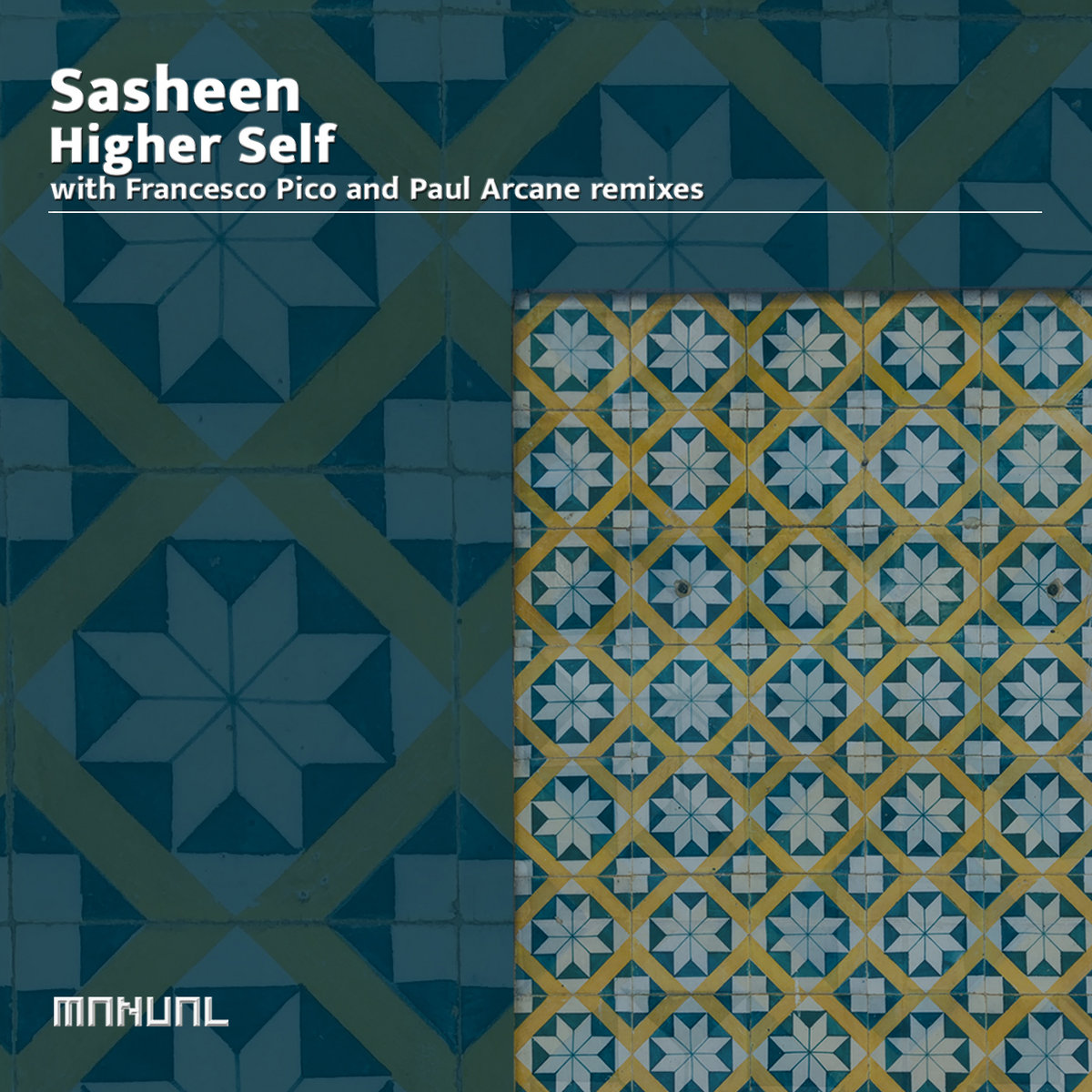 Higher Self | Sasheen | Manual Music