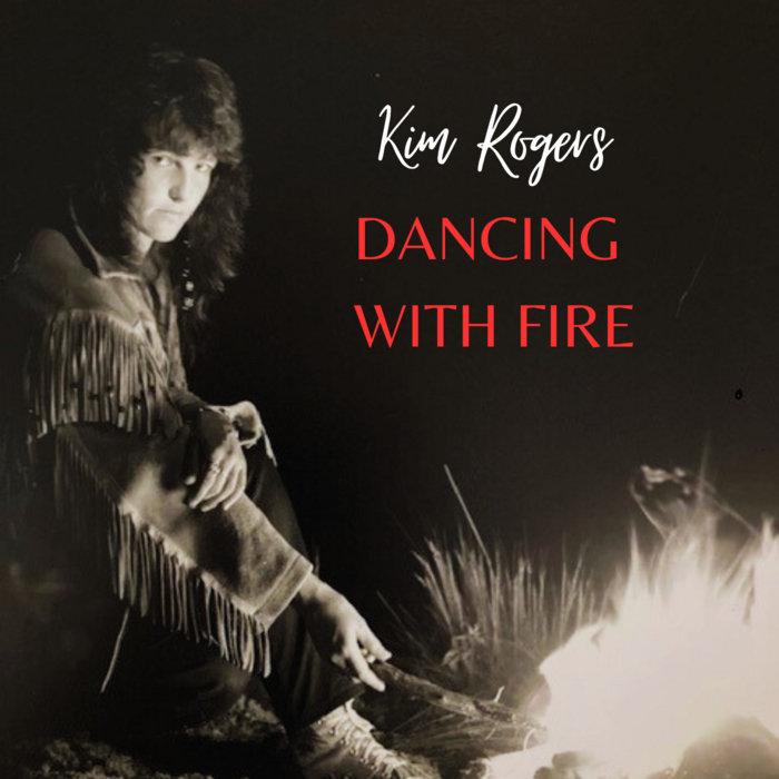 album - Dancing With Fire | c.1993 PLANET GEMINI MUSIC - Kim Rogers ...