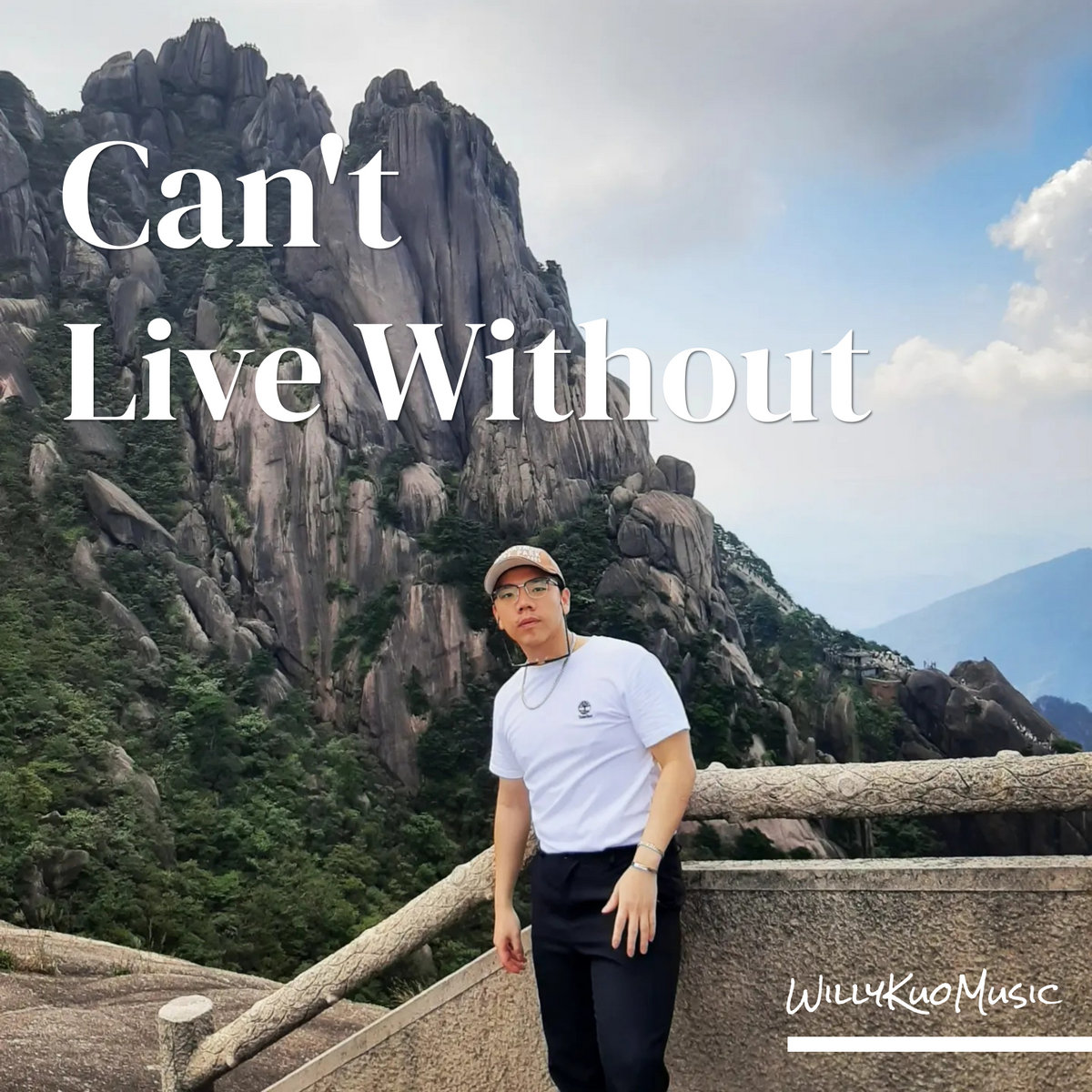 Can't Live Without | Willy Kuo | WillyKuoMusic