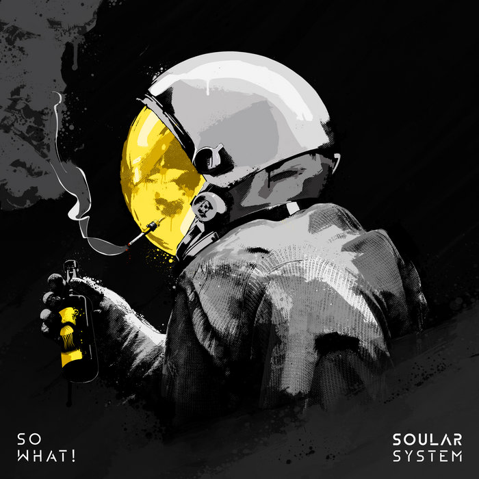 So What! | Soular System