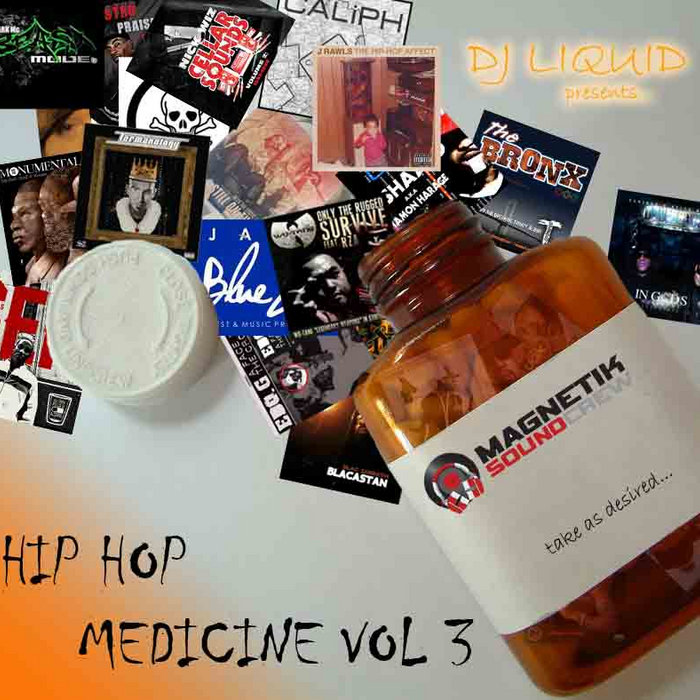 DJ Liquid Presents - Hip Hop Medicine Volume 3 | DJ Liquid
