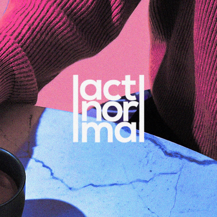 The Act Normal EP | Act Normal