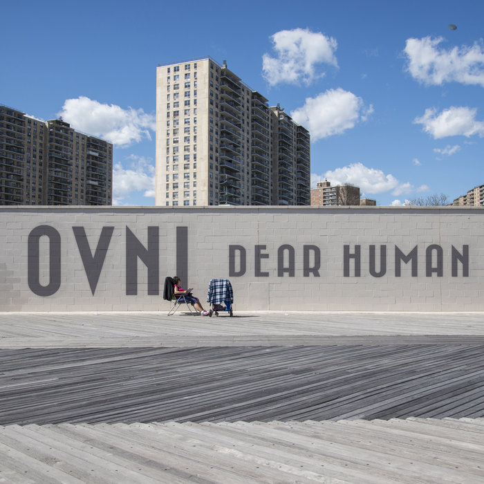 Dear Human | OVNI