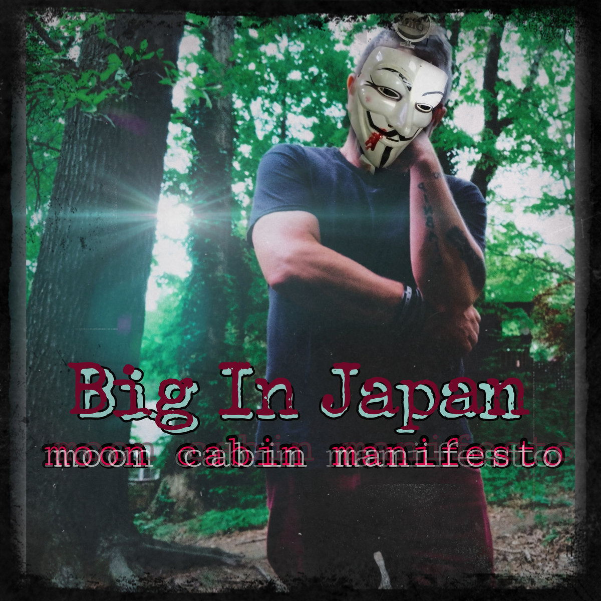 MOON CABIN MANIFESTO | BIG IN JAPAN | Big In Japan/OPOTW
